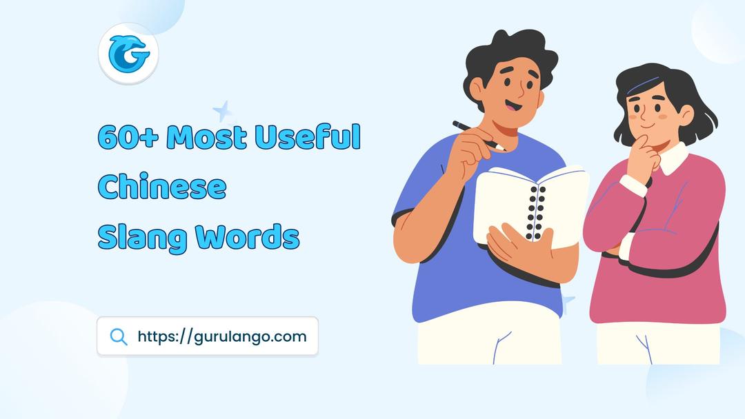 60+ Most Useful Chinese Slang Words to Sound Like a Native